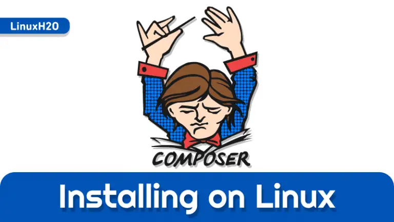 How To Install Composer On Linux Linuxh2o 